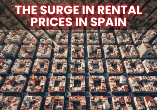 Rental Prices in Spain: Causes of the Surge & Implications for Expats
