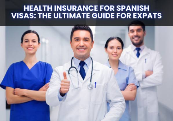 Health Insurance for Spanish Visas: Ultimate Guide