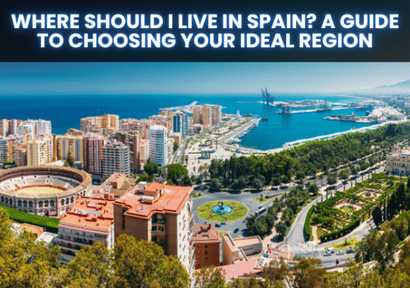 Where Should I Live in Spain? Guide to Best Cities