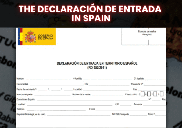 Declaración de Entrada Spain: How to Complete It