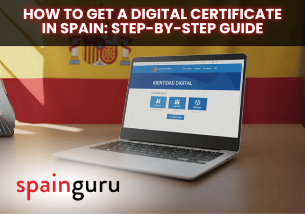 How to Get a Digital Certificate in Spain (2026)